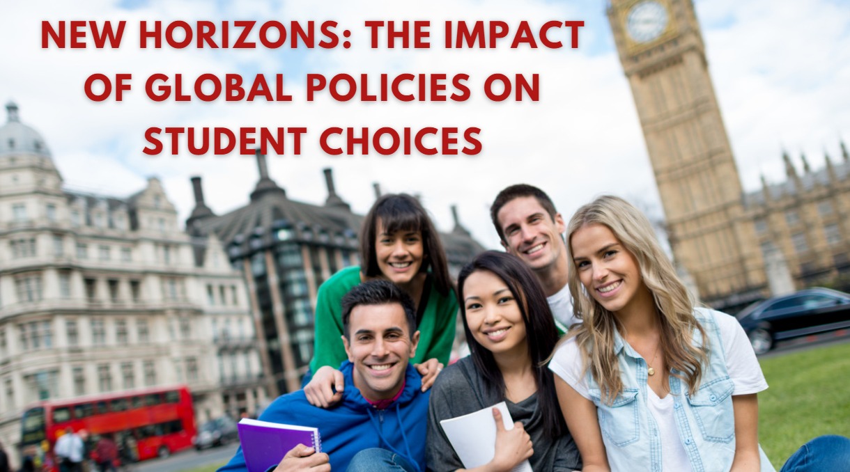 New Horizons: The Impact of Global Policies on Student Choices - Seyon ...