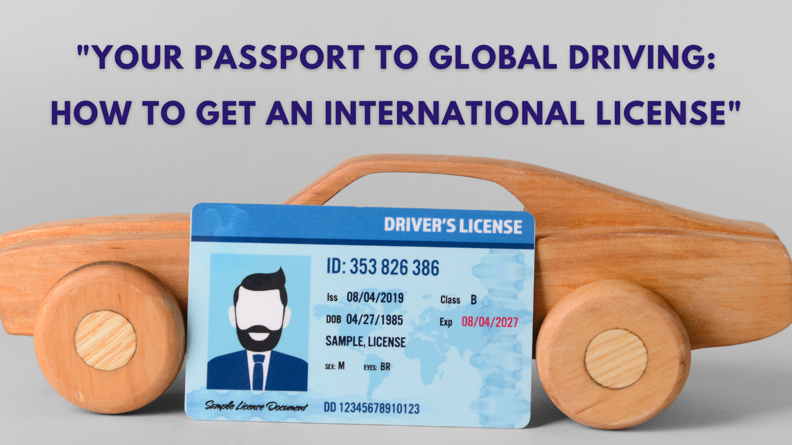 Your Passport - Global Driving: How to Get an International License ...