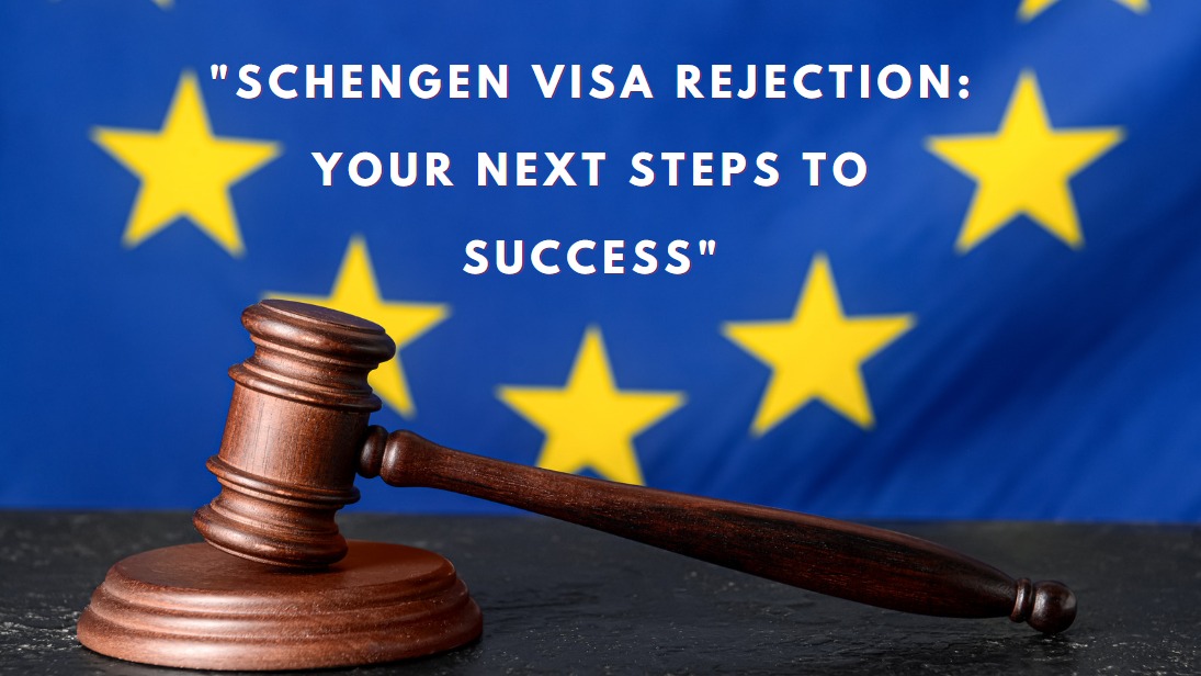 "Schengen Visa Rejection: Your Next Steps to Success" - Seyon Migration