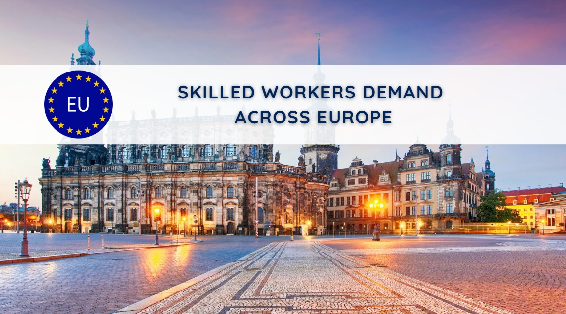 Skilled Workers Demand Across Europe - Seyon Migration