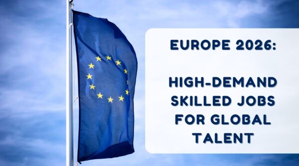Europe 2026: High-Demand Skilled Jobs for Global Talent - Seyon Migration